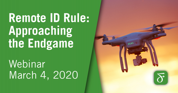 Remote ID Rule: Approaching the Endgame