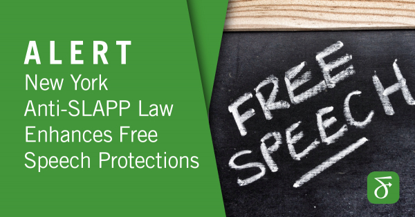 New York Anti-SLAPP Law Enhances Free Speech Protections