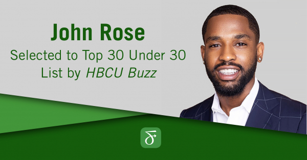 John Rose Selected to Top 30 Under 30 List by HBCU Buzz