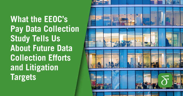 What the EEOC's Pay Data Collection Study Tells Us About Future Data ...