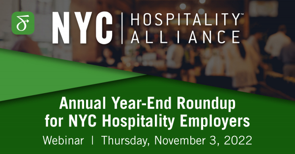 Annual Year-End Roundup for NYC Hospitality Employers Annual Year-End Roundup for NYC Hospitality Employers