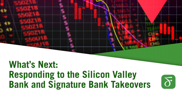 What’s Next: Responding to the Silicon Valley Bank and Signature Bank ...