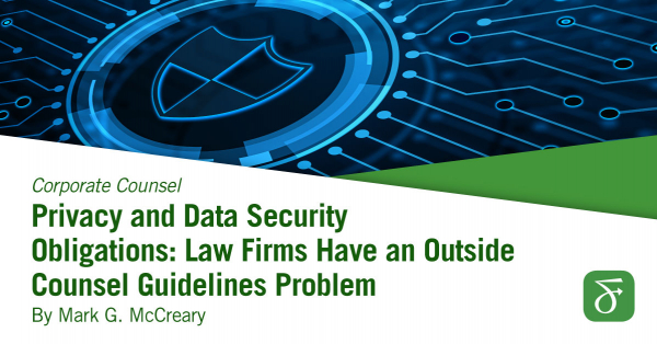 Privacy and Data Security Obligations: Law Firms Have an Outside ...