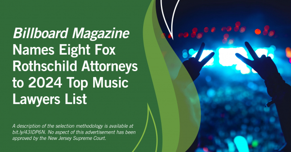Billboard Magazine Names Eight Fox Rothschild Attorneys to 2024 Top ...